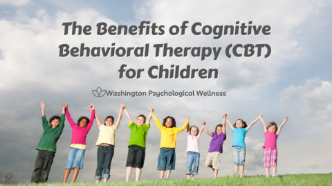 Does Cognitive Behavioral Therapy Work for Children | Washington Psych