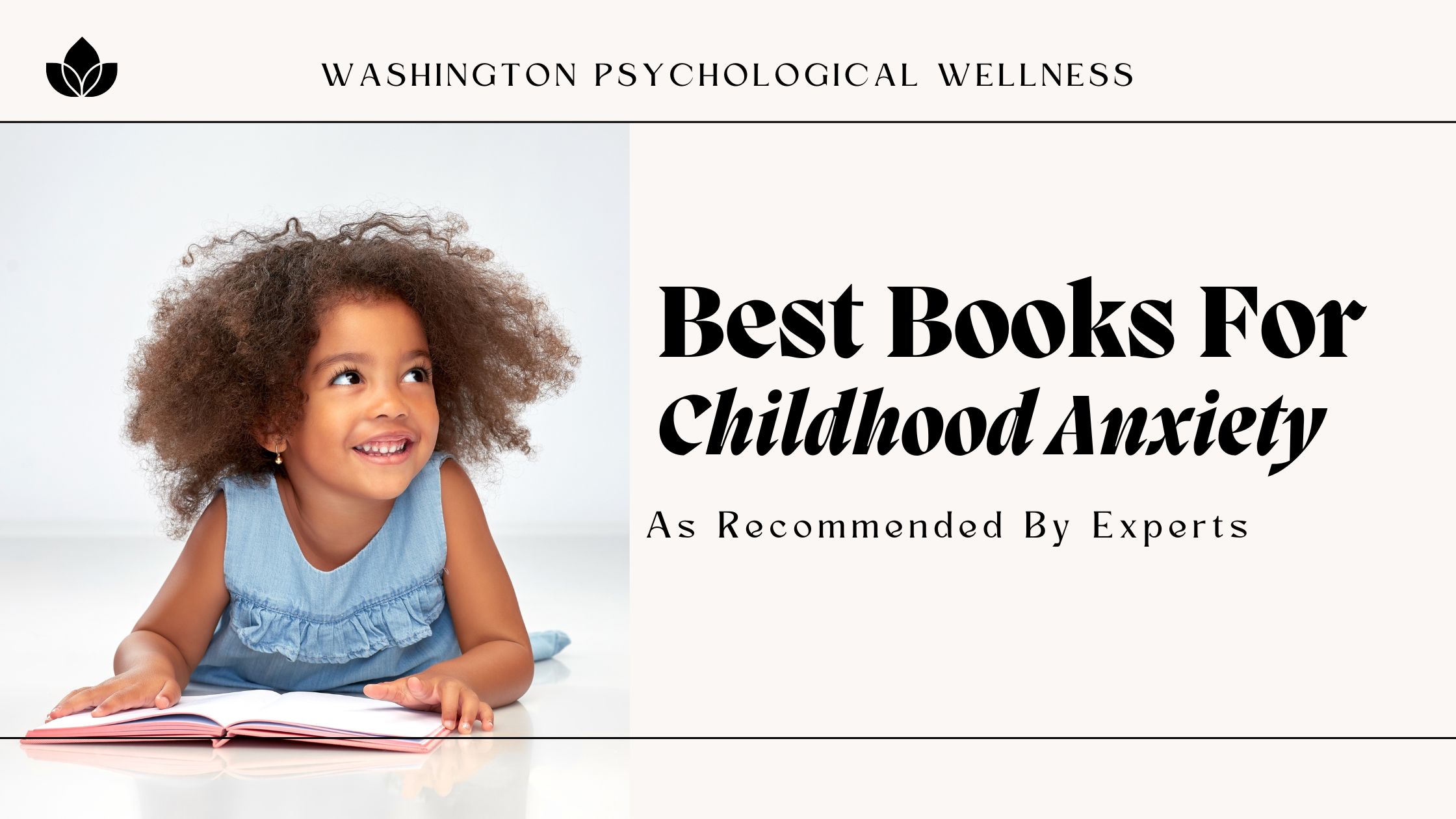 10 Best Books For Child Anxiety | Washington Psychological Wellness