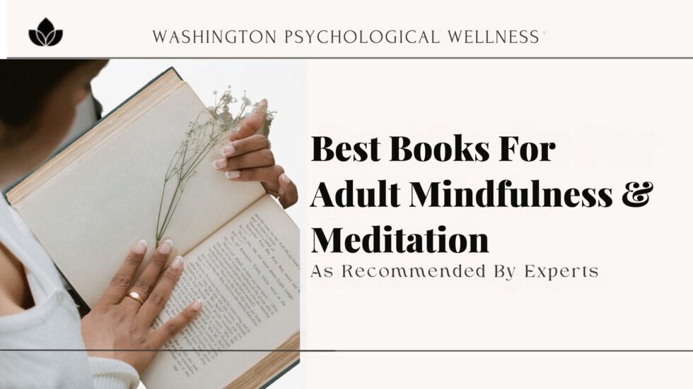 The Best Books for Mindfulness and Meditation for Adults - Washington ...